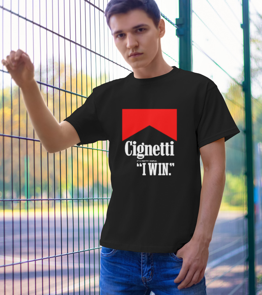 Cignetti It's Pretty Simple I Win Bold White Text With Red Chevron T-Shirt