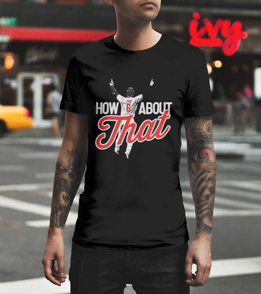David Fry Cleveland Guardians Number 6 How About That T-Shirt