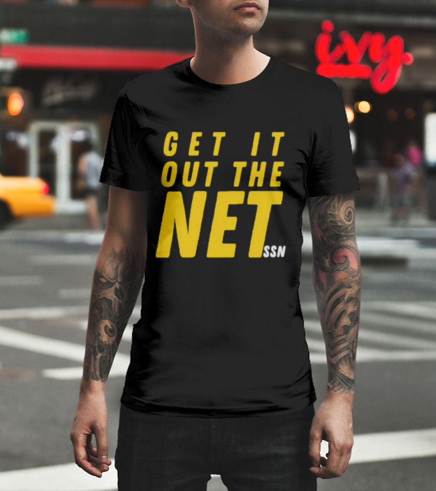 GET IT OUT THE NET SSN T-Shirt