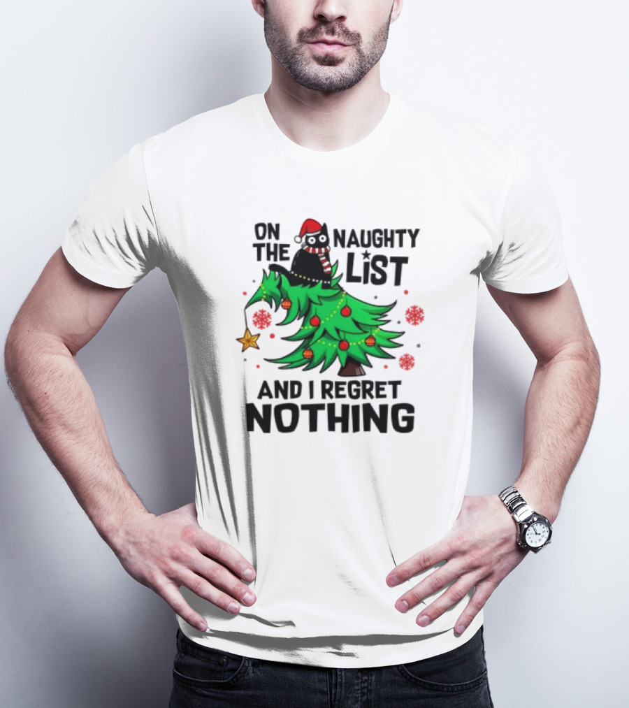 On The Naughty List Christmas Cat I Regret Nothing T-Shirt