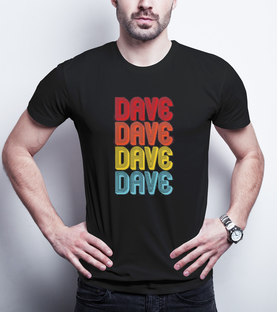 Dave Dave Dave Dave Retro Vintage Colorful T-Shirt