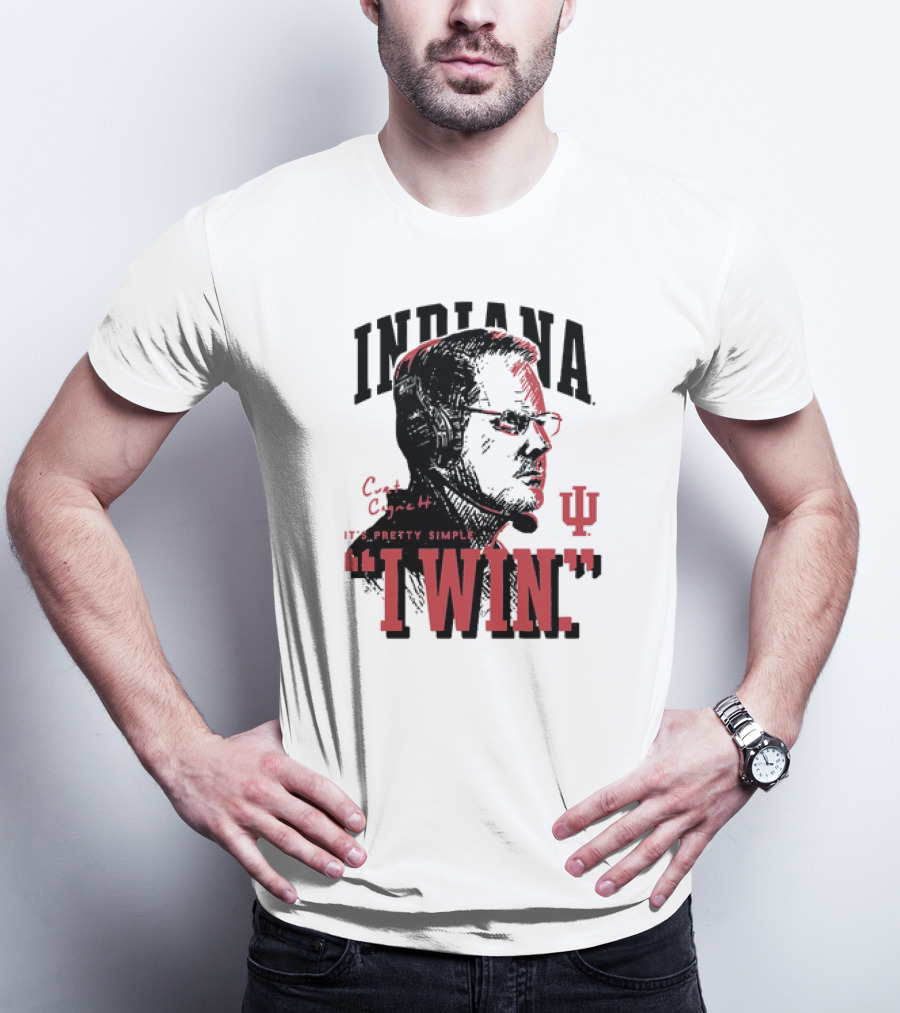 Indiana Hoosiers Football Curt Cignetti It's Pretty Simple I Win Vintage T-Shirt