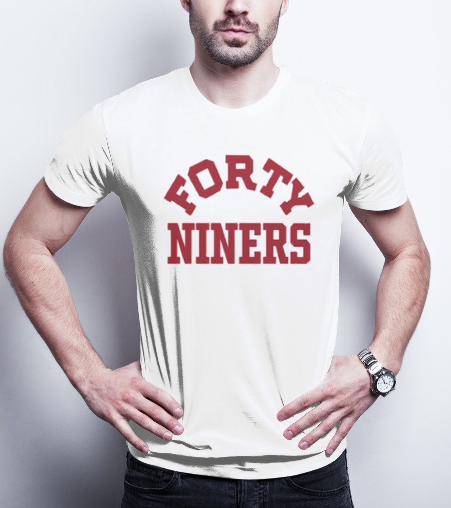Funny Forty Niners 49ers T-Shirt