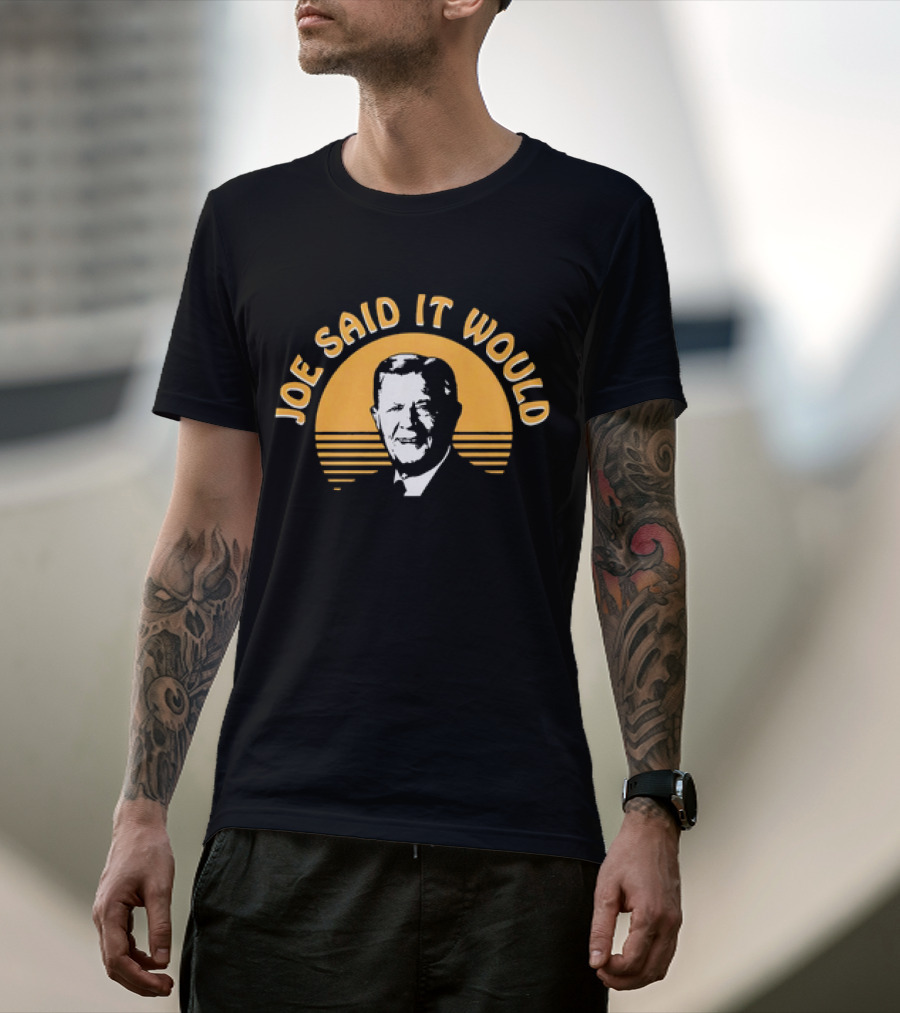 Joe Said It Would Vintage Circular T-Shirt