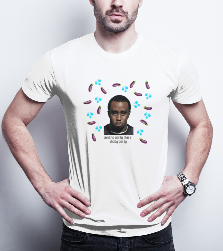Ain't No Party Like A Diddy Party Meme Eggplant Emoji Face T-Shirt