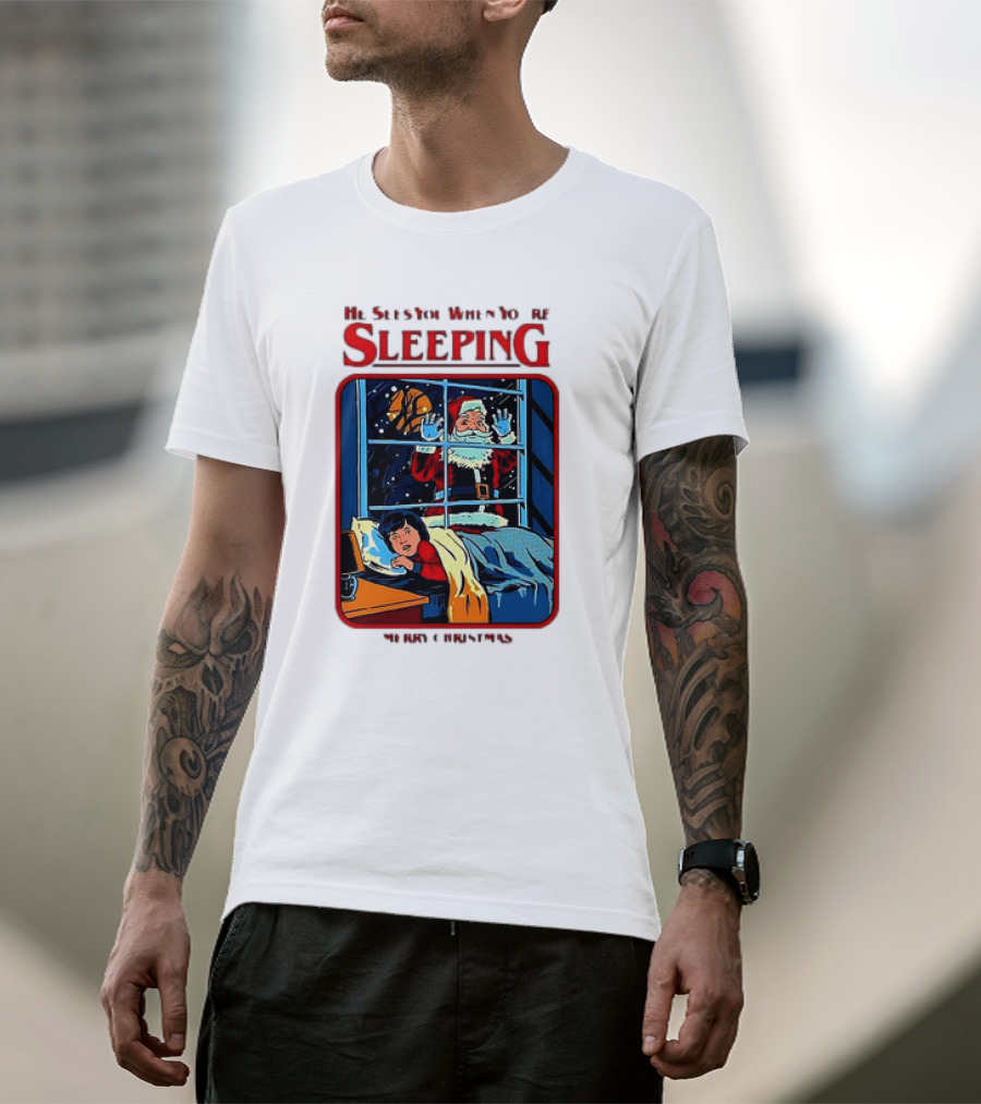 He Sees You When You’re Sleeping Santa Claus Merry Christmas T-Shirt