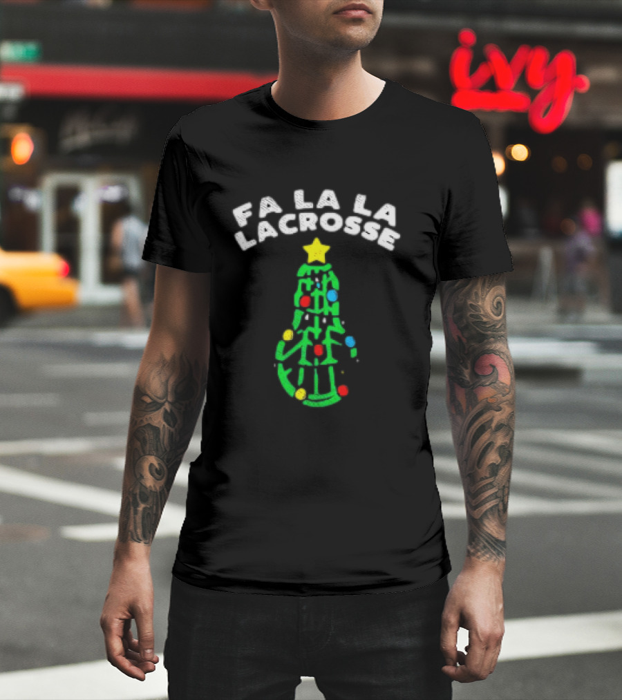 Fa La La Lacrosse Christmas Tree Holiday Sports T-Shirt