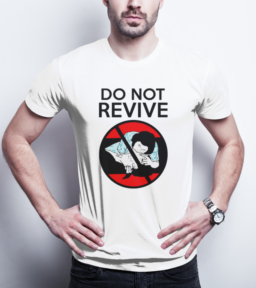 Do Not Revive CPR Parody Red Circle Cross T-Shirt
