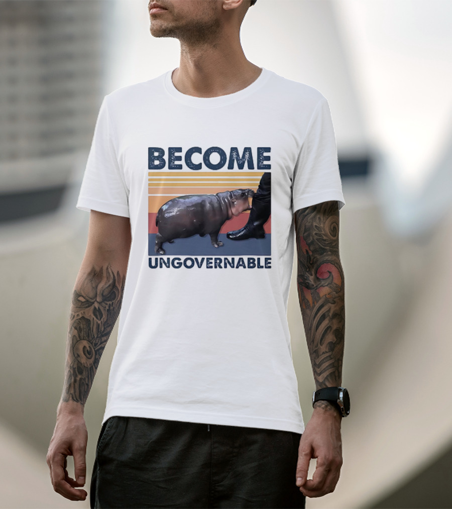 Become Ungovernable Cute Baby Hippo Moo Deng T-Shirt