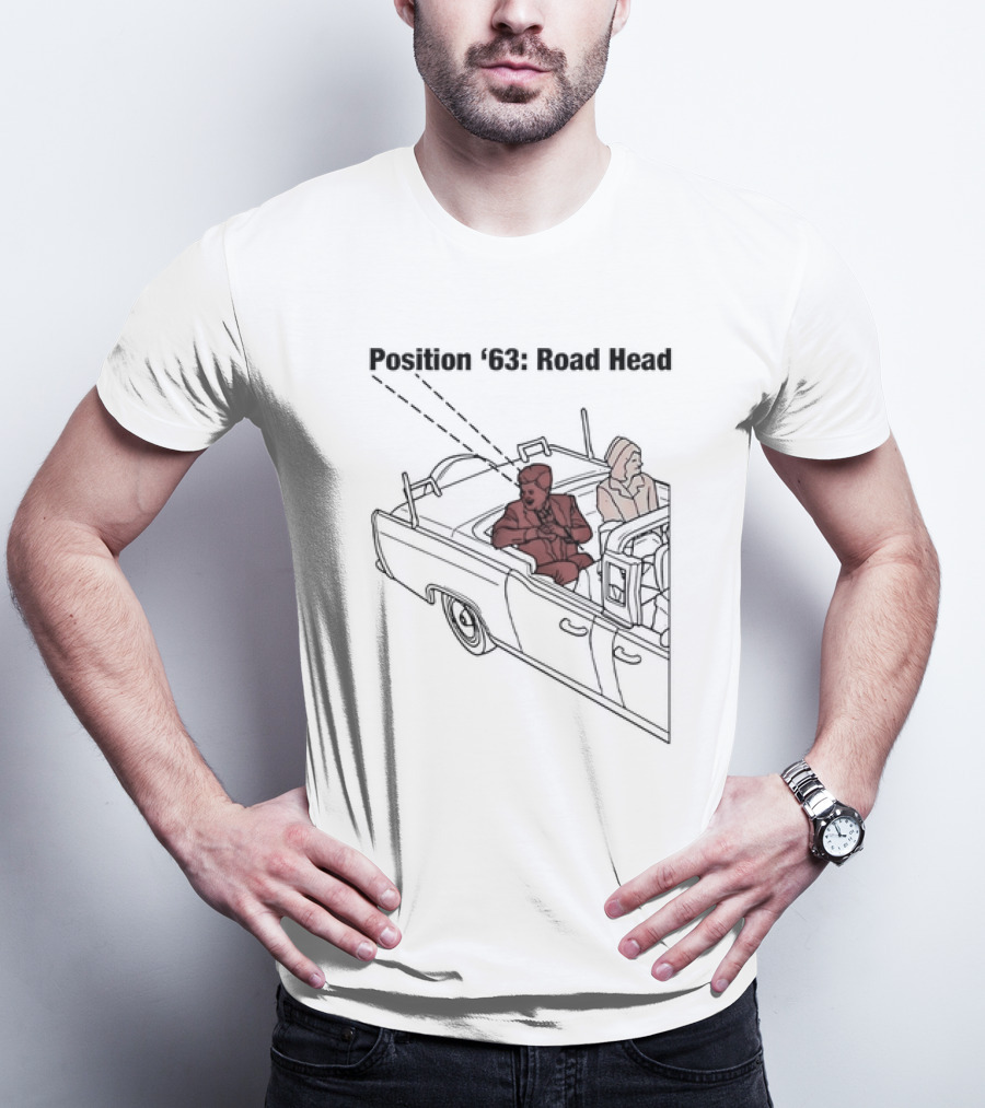 Position '63: Road Head Car Scene T-Shirt