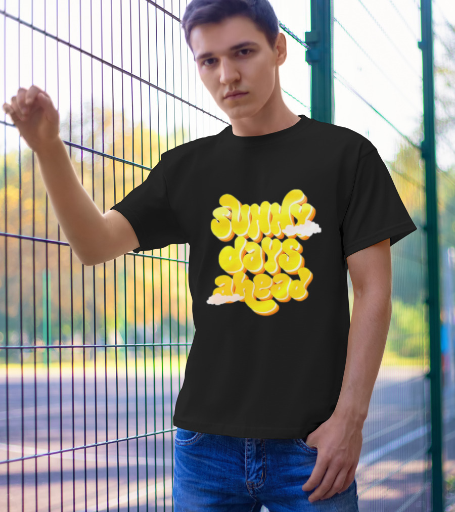 Sunny Days Ahead Retro Cloudy Text T-Shirt