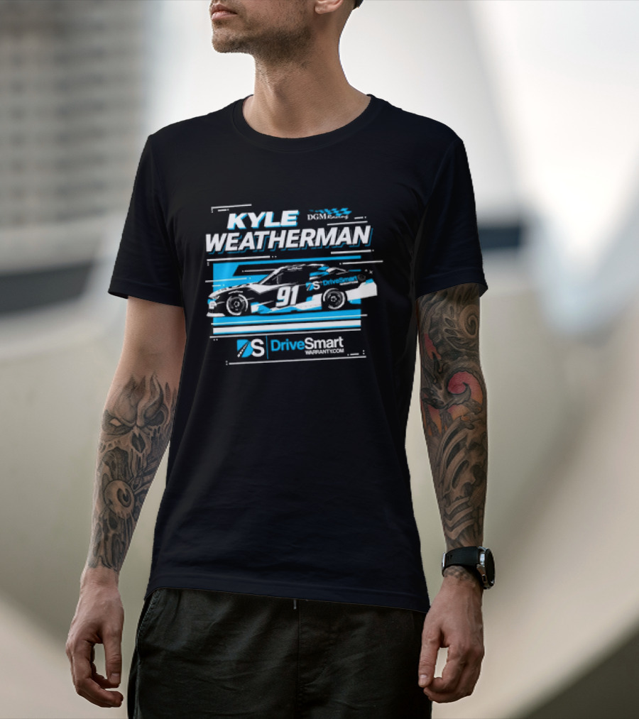Kyle Weatherman 91 DGM Racing DriveSmartWARRANTY.COM T-Shirt