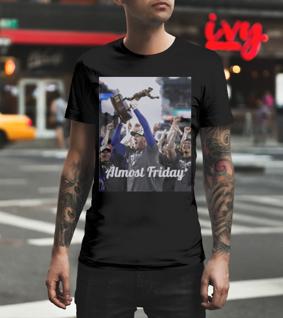 Almost Friday Freddie Freeman MVP Celebration Victory T-Shirt