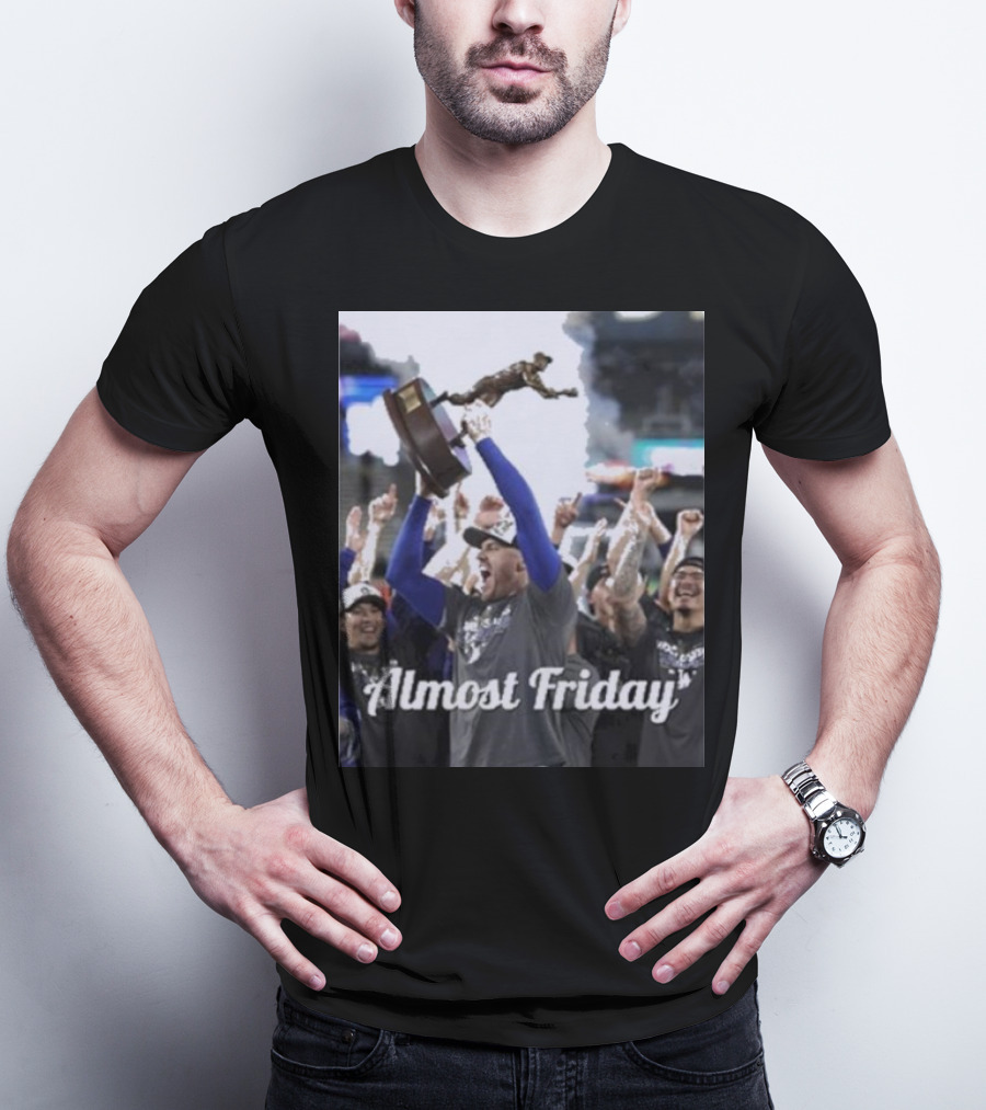 Almost Friday Freddie Freeman MVP Celebration Victory T-Shirt