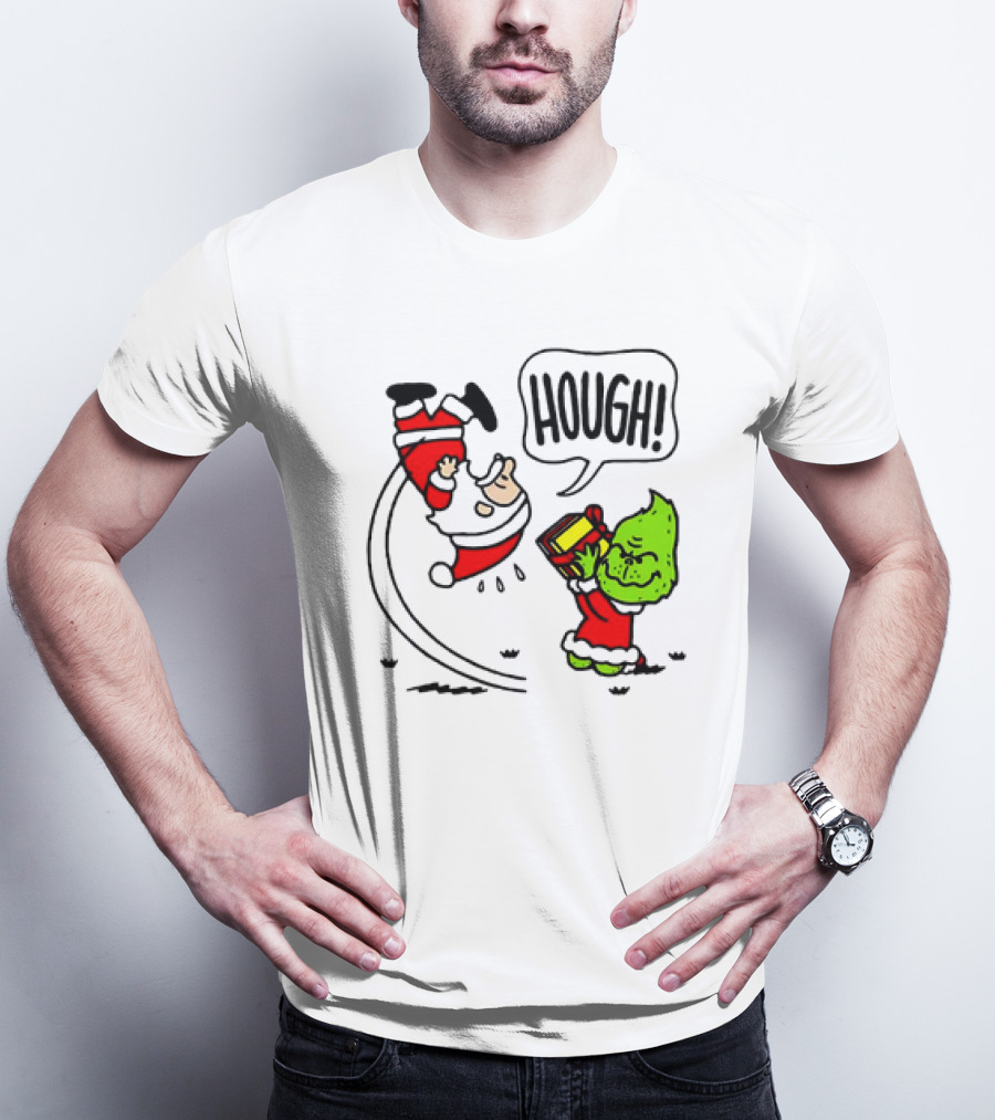 Santa Claus And The Grinch Hough Christmas Peanuts Crossover Not Your Gift T-Shirt