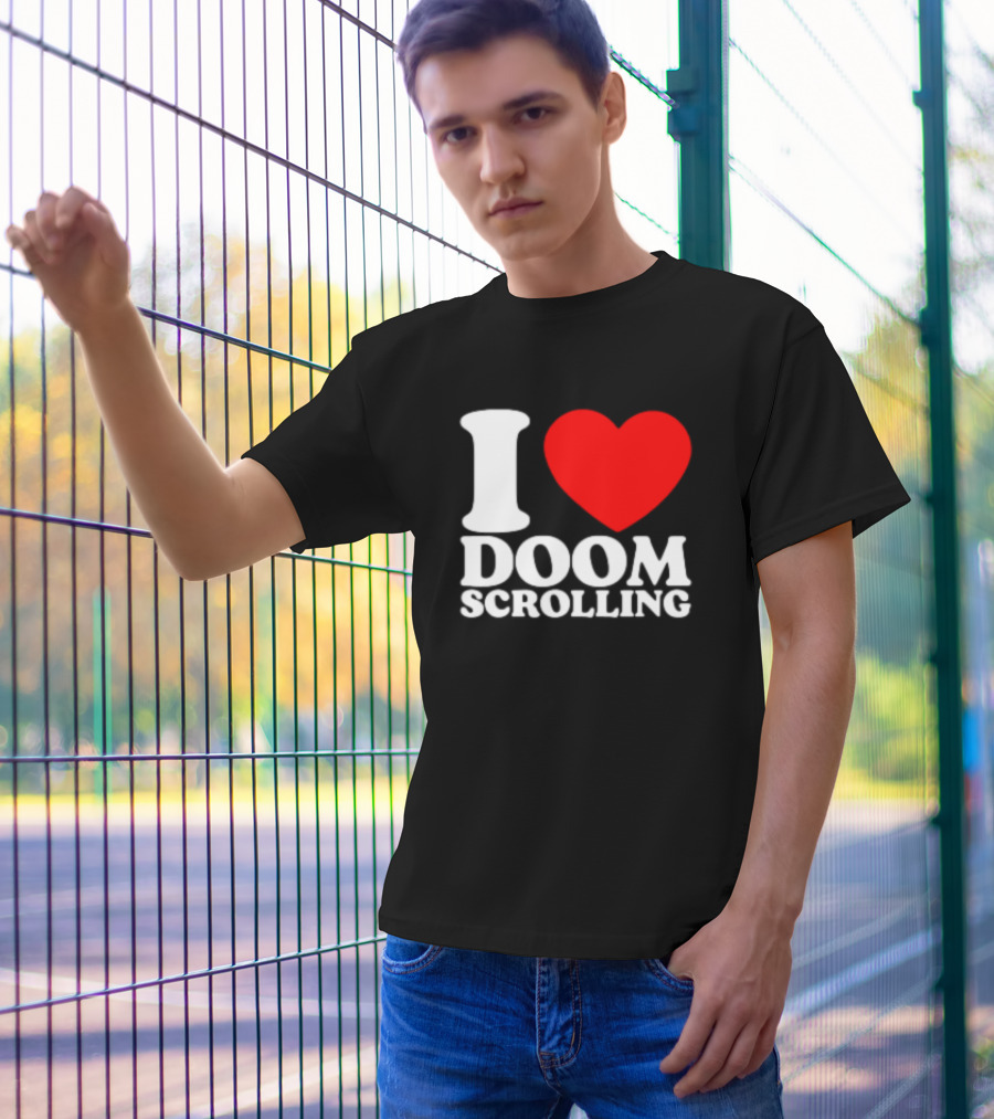 I Heart Doom Scrolling Bold White Text Red Heart T-Shirt