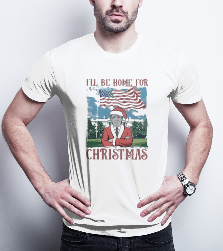 I'll Be Home For Christmas American Flag White House Santa Suit T-Shirt