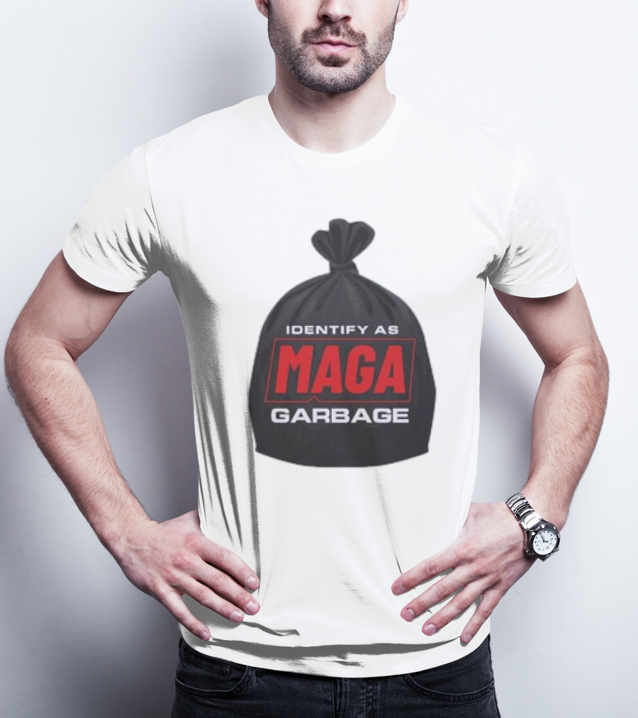 Identify As MAGA Garbage袋 T-Shirt