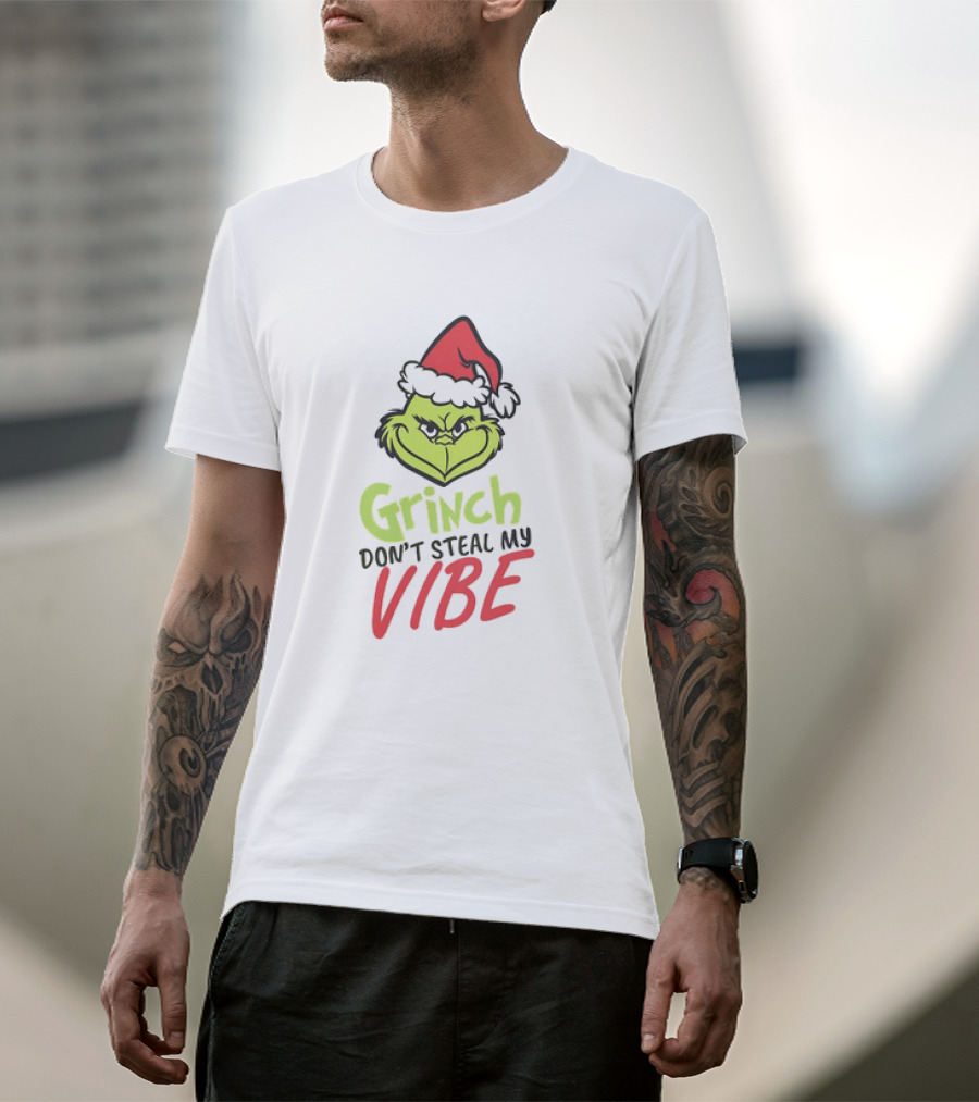 Grinch Don’t Steal My Vibe Christmas Santa Hat T-Shirt
