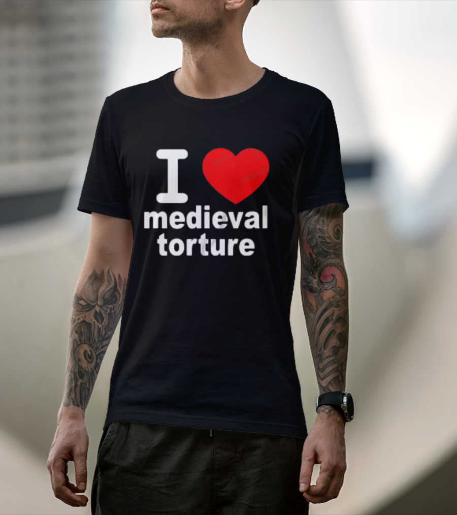 I Heart Medieval Torture T-Shirt