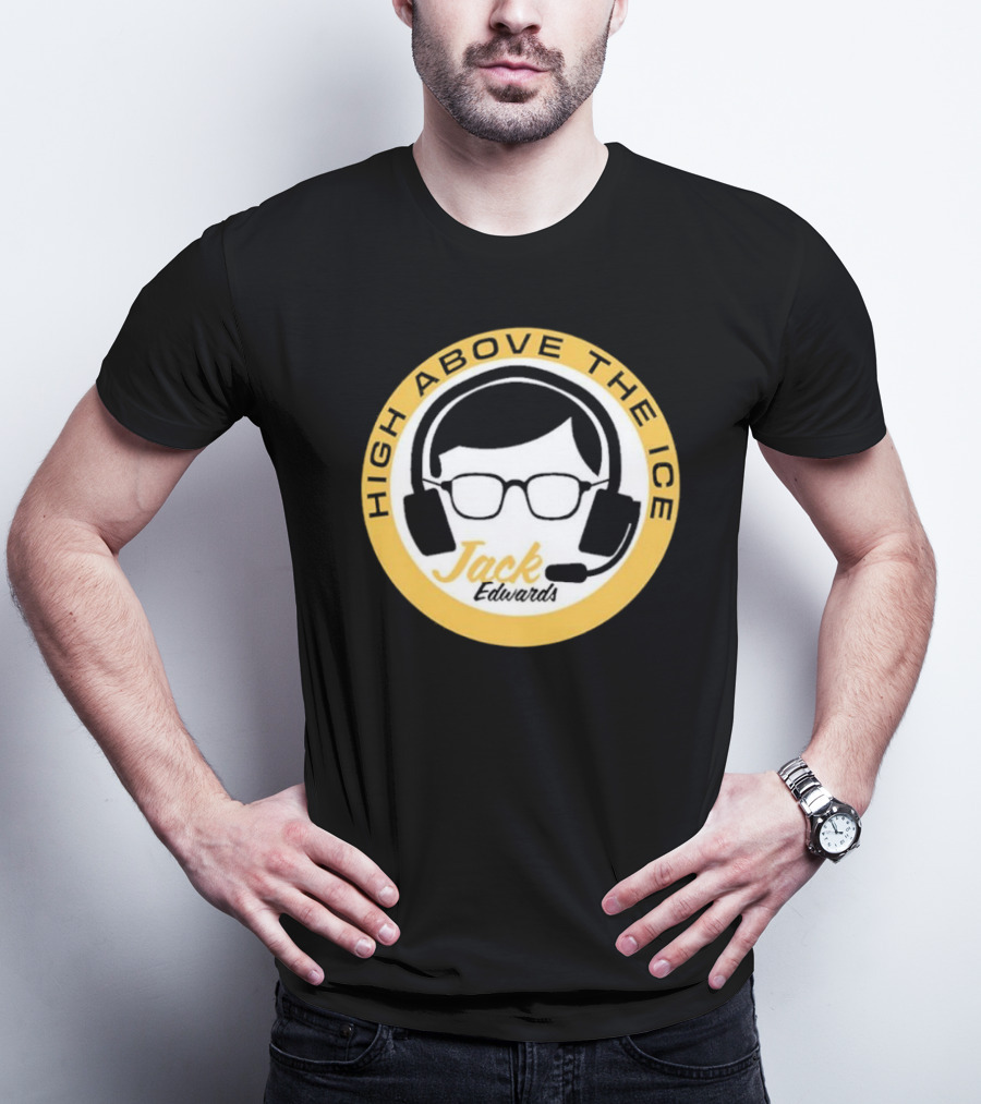 High Above The Ice Jack Edwards Bruins T-Shirt