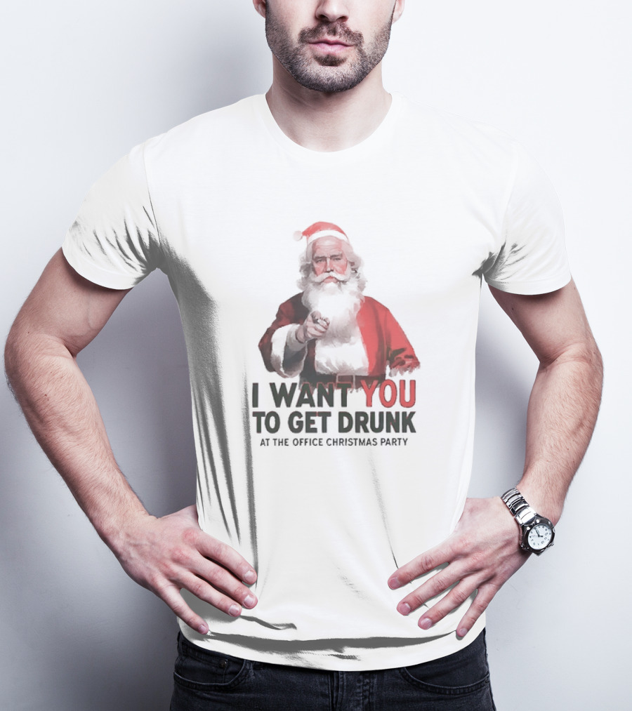 Santa I Want You To Get Drunk At The Office Christmas Party T-Shirt