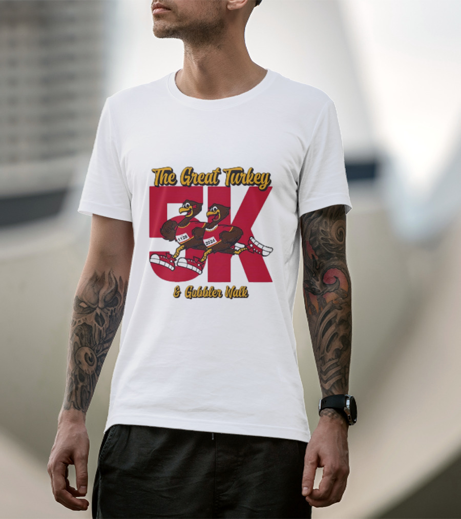 The Great Turkey And Gobbler Walk 5K T-Shirt