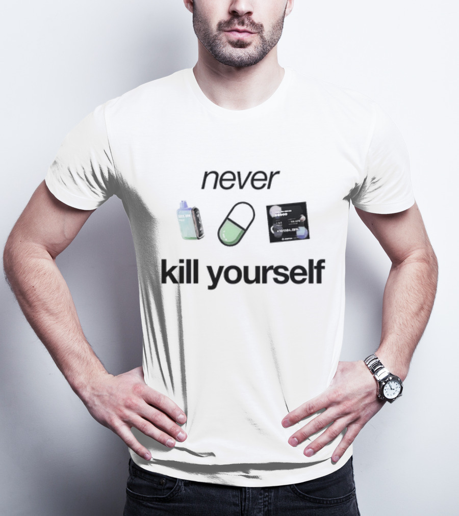 Never Kill Yourself Sad Aesthetics Vintage Vaporwave Pill Retro 90s Grunge T-Shirt