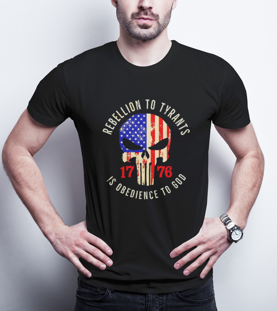 Rebellion To Tyrants Is Obedience To God 1776 American Flag Skull T-Shirt