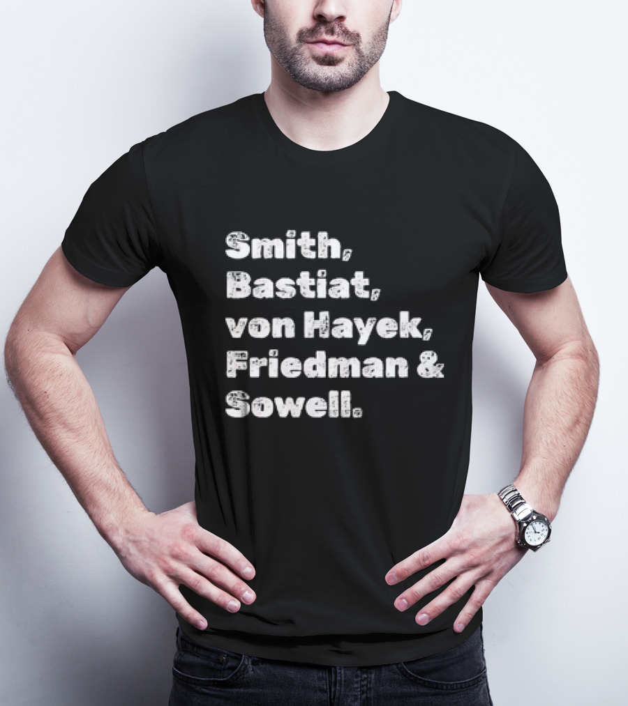 Smith Bastiat Von Hayek Friedman Sowell Text Names T-Shirt