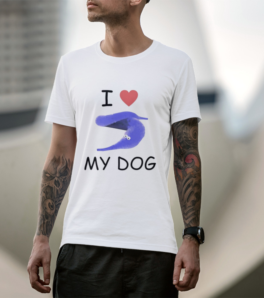 I Love My Dog Silly Worm T-Shirt