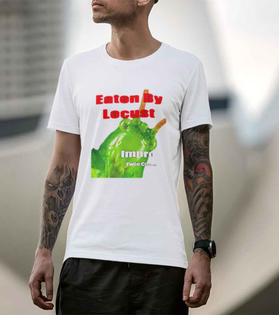Eaten By Locust Improv Twin Cities T-Shirt