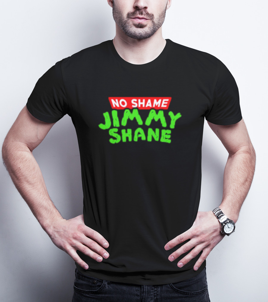 No Shame Jimmy Shane T-Shirt