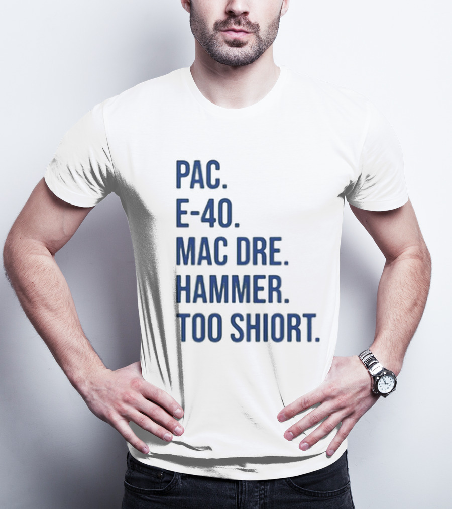 PAC E-40 MAC DRE HAMMER TOO SHORT T-Shirt
