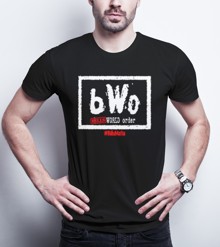 BWo Bills World Order Bills Mafia #BillsMafia T-Shirt