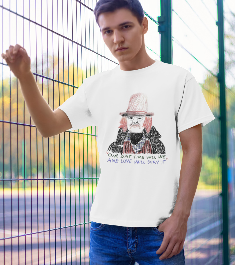 Richard Brautigan One Day Time Will Die And Love Will Bury It Drawing T-Shirt