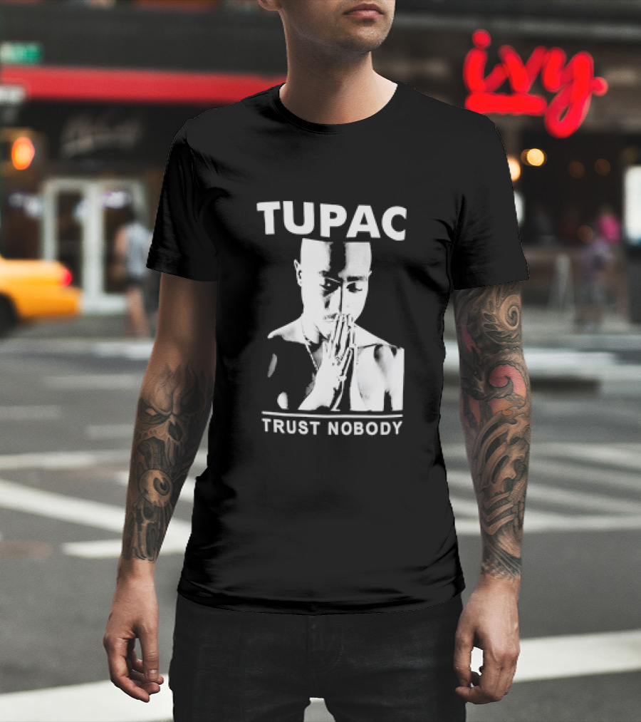 Tupac Trust Nobody Black And White Praying Hands T-Shirt