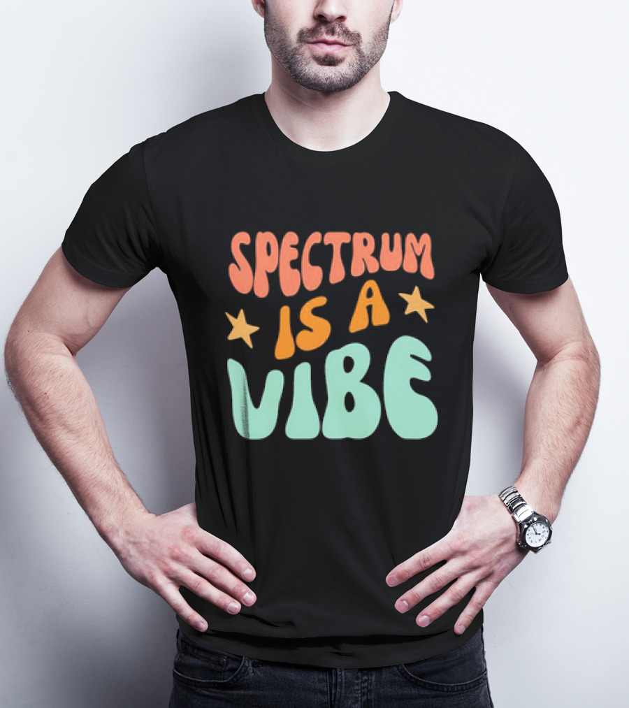 Spectrum Is A Vibe Stars Retro Groovy Text T-Shirt