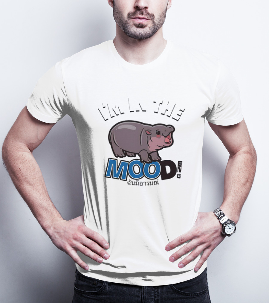 I'm In The Mood Moo Deng Cartoon Hippo Fun T-Shirt
