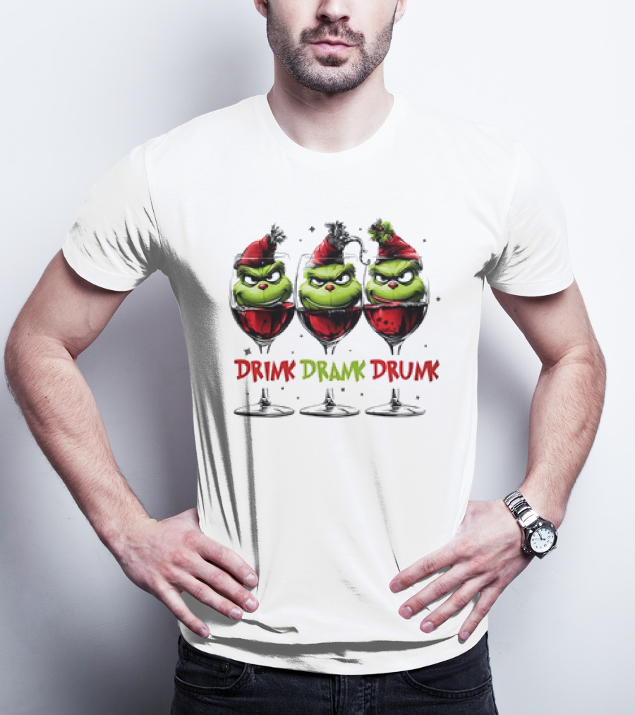 Grinch Drink Drank Drunk Christmas Wine Festive Humor T-Shirt
