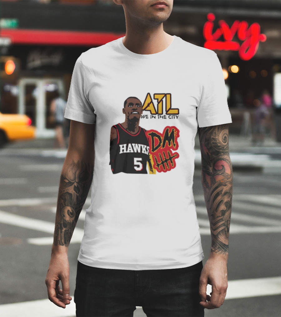 ATL DM5 We In The City Hawks Basketball T-Shirt