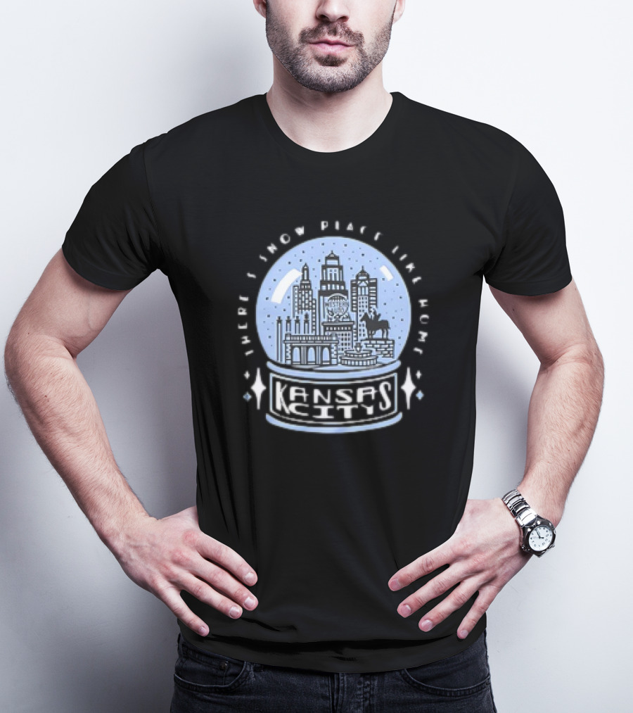 Kansas City Snow Globe Skyline There’s Snow Place Like Home T-Shirt