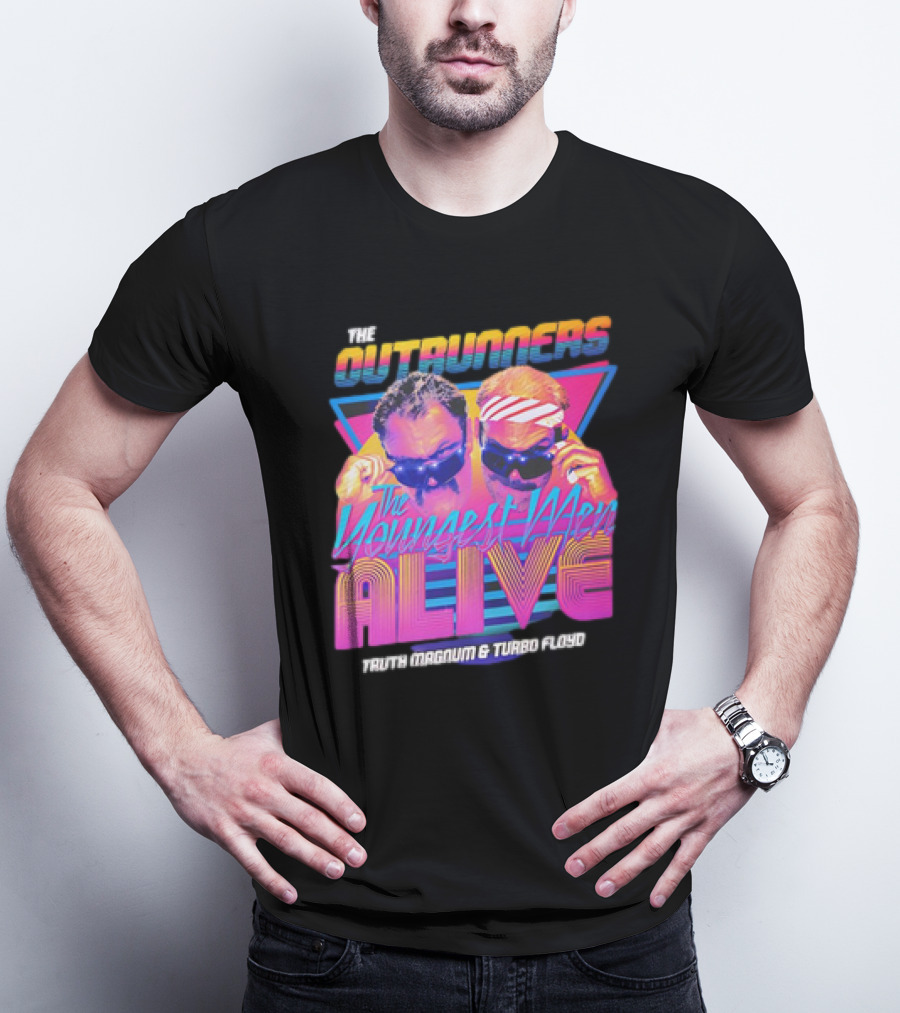 The Outrunners The Youngest Men Alive Truth Magnum And Turbo Floyd Retro Neon T-Shirt