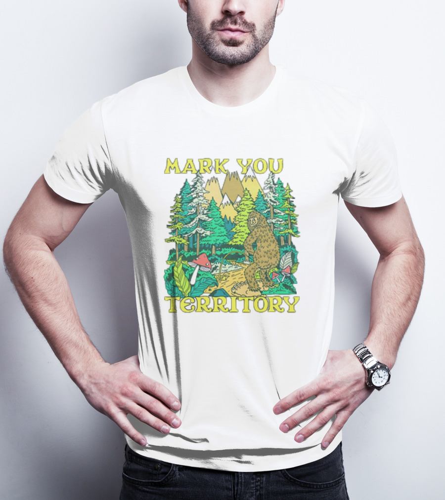 Mark Your Territory Bigfoot Forest Adventure T-Shirt