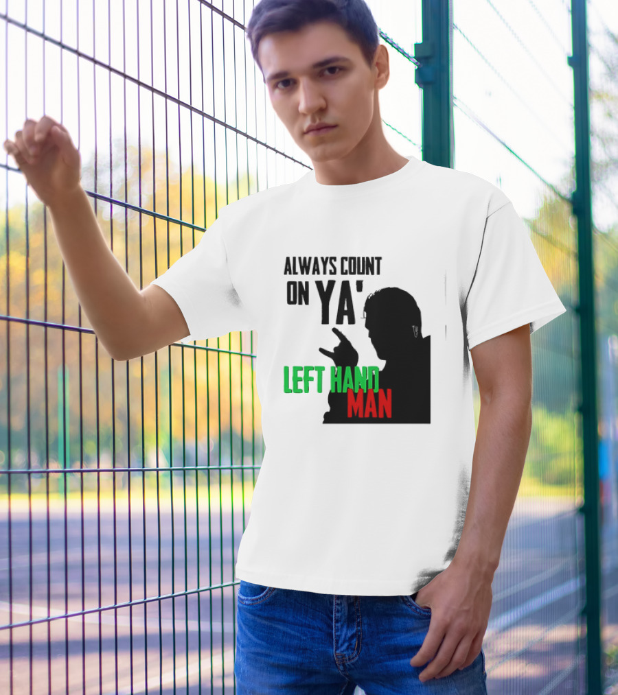 Always Count On Ya' Left Hand Man Silhouette Rock Gesture T-Shirt