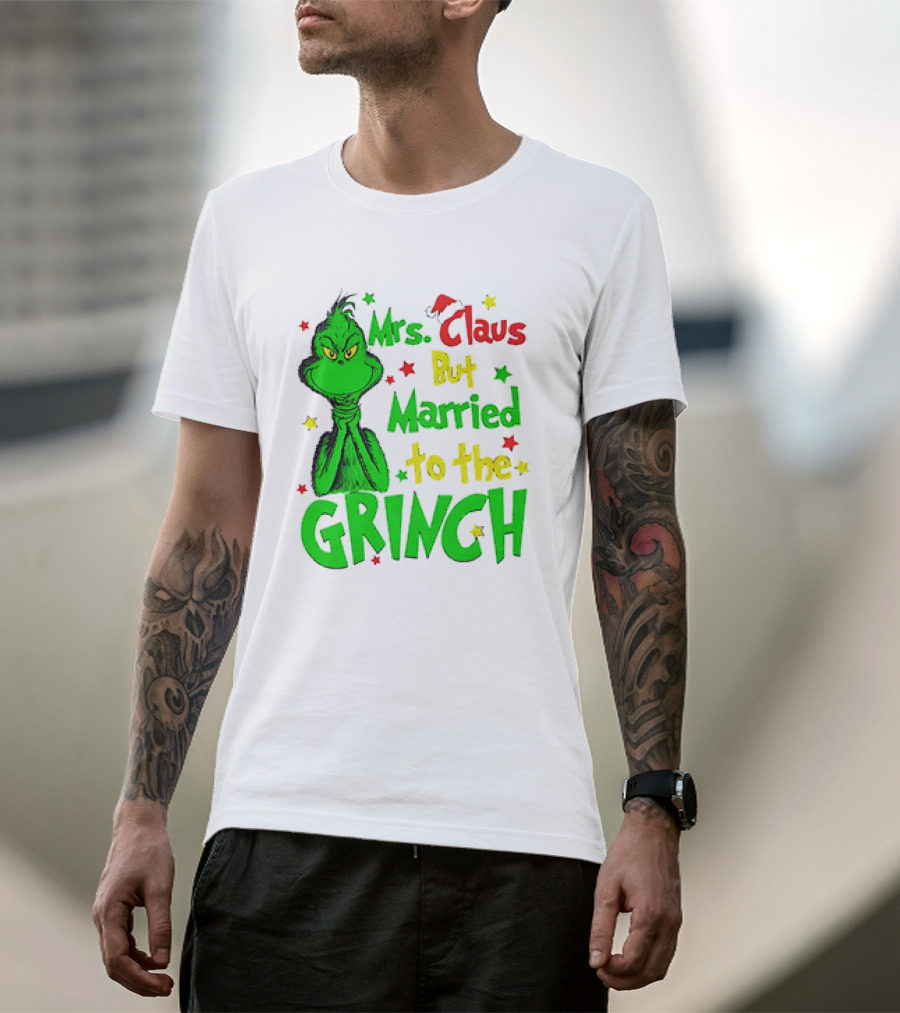 Mrs Claus But Married To The Grinch Green Character With Santa Hat And Stars T-Shirt