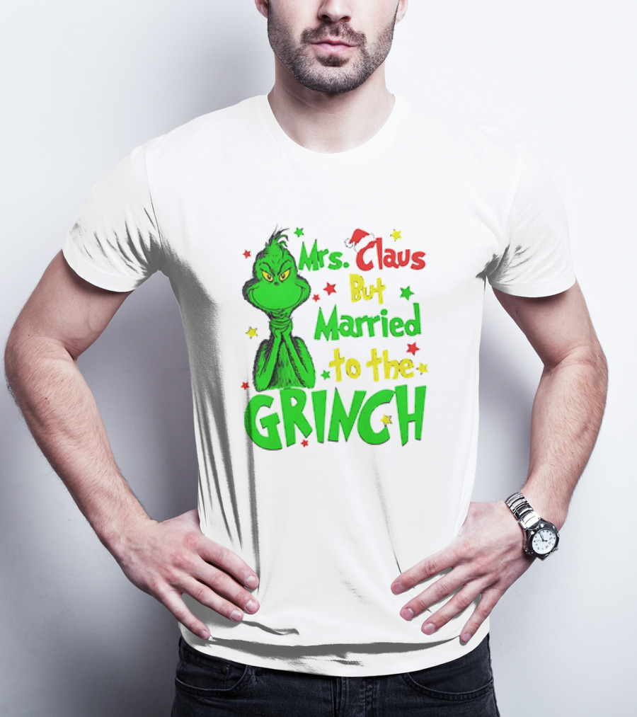 Mrs Claus But Married To The Grinch Green Character With Santa Hat And Stars T-Shirt