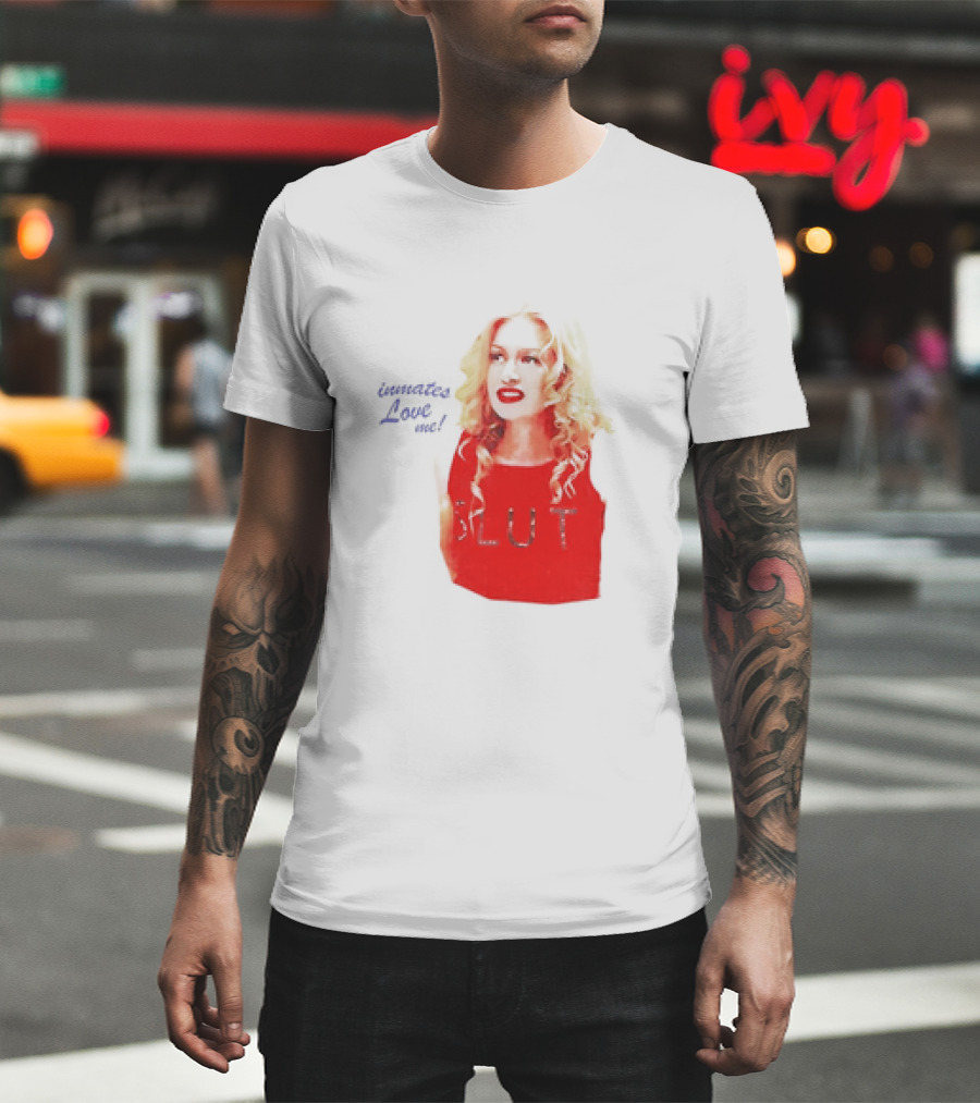 Inmates Love Me Slut Red Top Blonde Woman T-Shirt