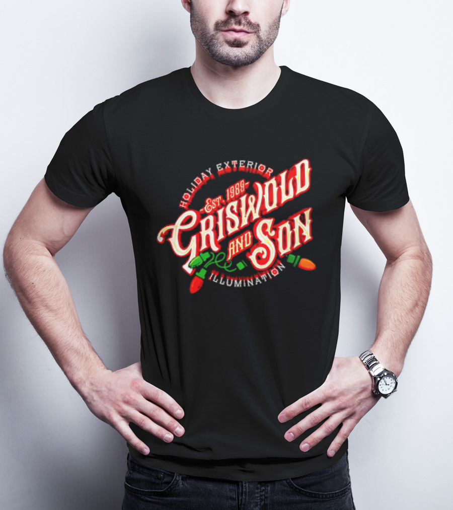 Holiday Exterior Illumination Griswold And Son Est 1989 T-Shirt