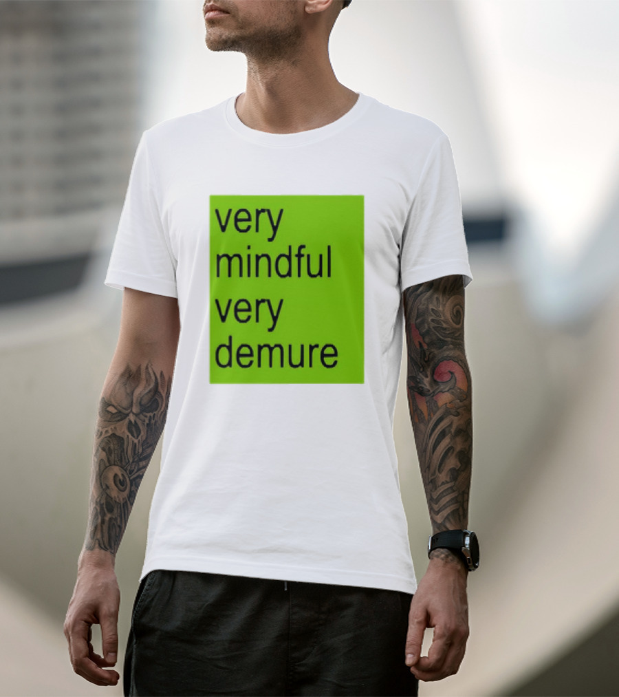 Very Mindful Very Demure Brat Statement Text Green Background T-Shirt